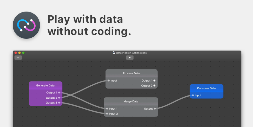 Data Pipes - a native macOS app that simplifies working with data ...